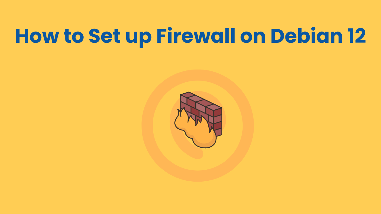 How to Set Up Firewall on Debian 12: Easy Guide - Engr Programmer How to Set Up Firewall on Debian 12: Easy Guide - Engr Programmer